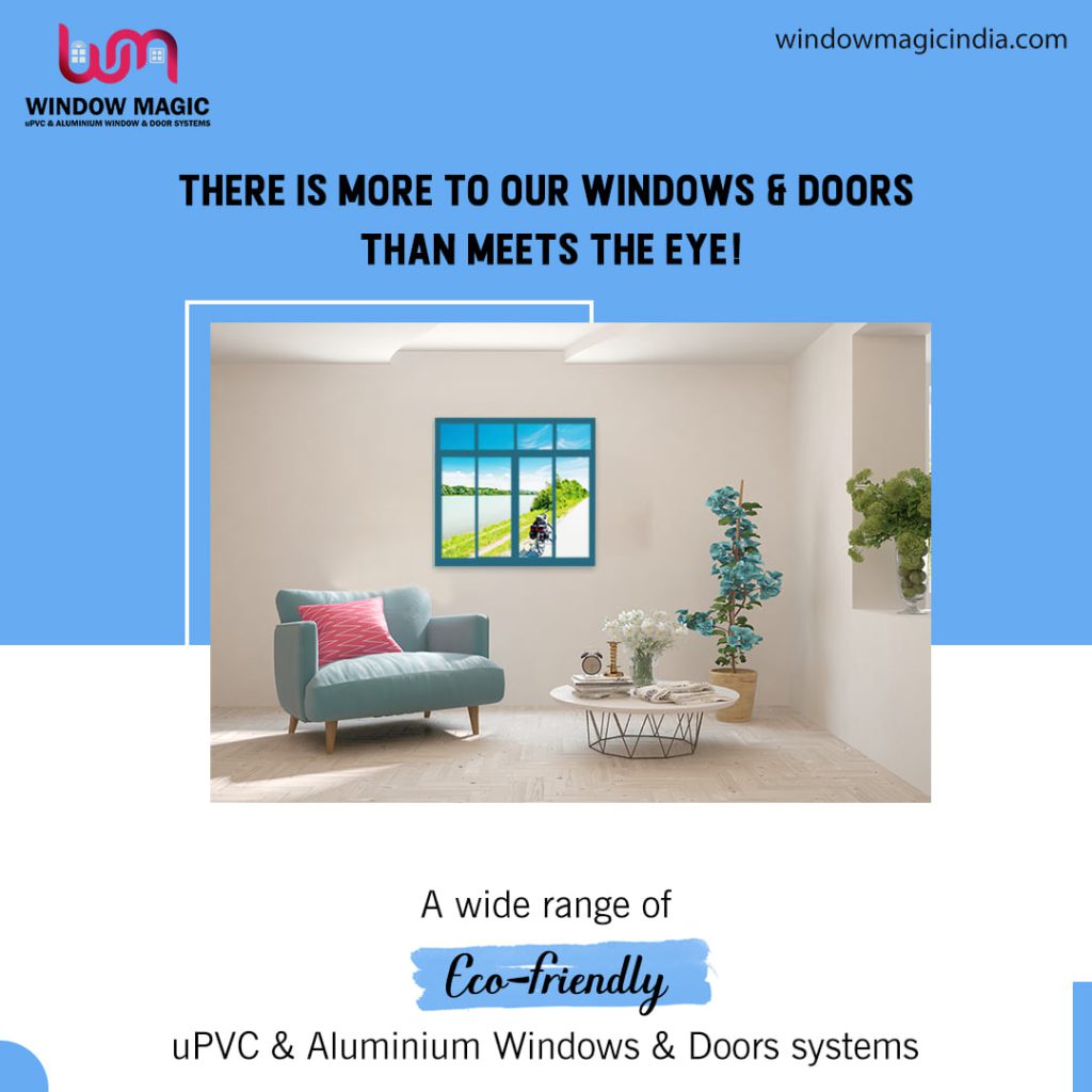 Redefine your interiors with our elegant aluminium windows and doors systems – Window Magic India